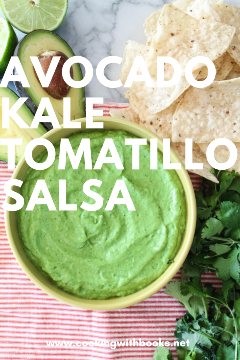 Avocado Kale Tomatillo Salsa - Cooking With Books